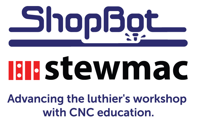 StewMac Partnership | ShopBot Tools | CNC Education